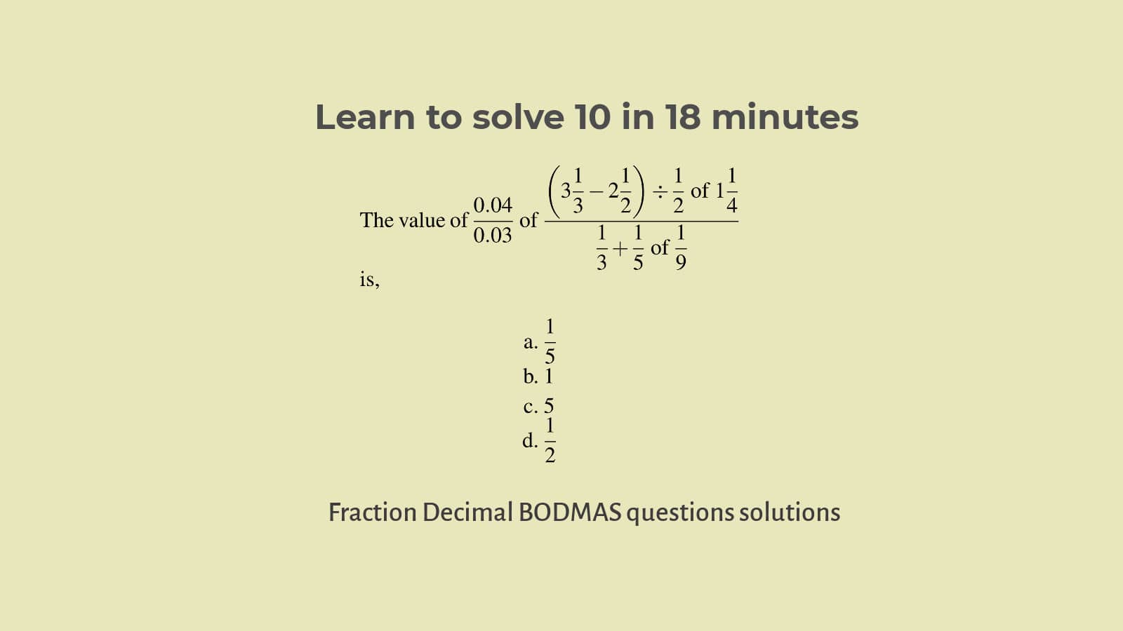 BODMAS Fraction Questions Decimal Questions SSC CGL Solutions 47 bodmas-fraction-questions-decimal-questions-ssc-cgl-solutions-47